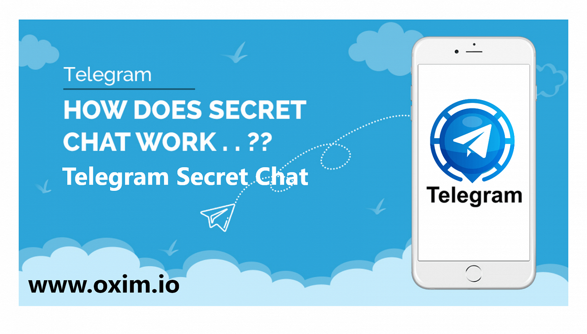 Telegram Secret Chat - Oxim Social - Medium