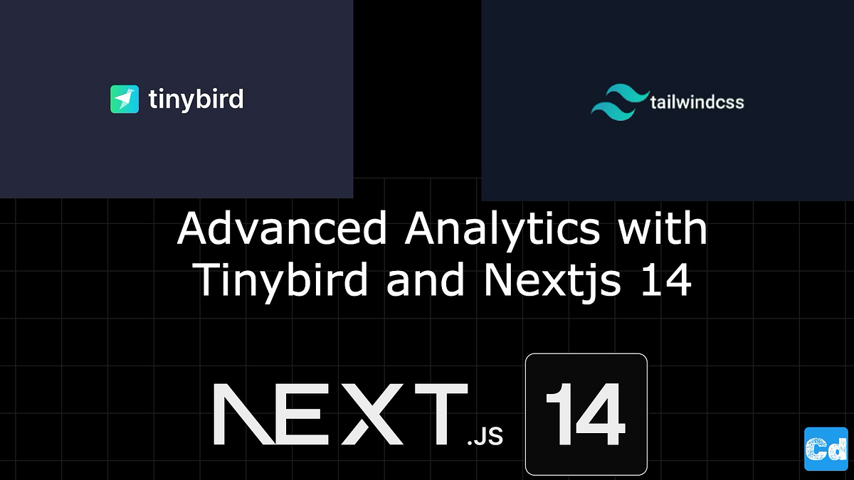 Next.js 14 -Advanced Analytics with Tinybird and integrated Dashboard | by Cloudapp-dev | Level ...