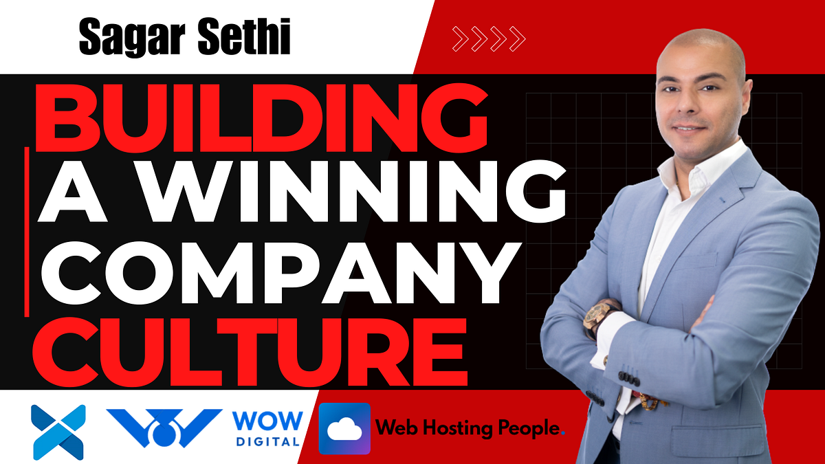 Building a Winning Company Culture: Strategies for Success | by Sagar Sethi | Medium