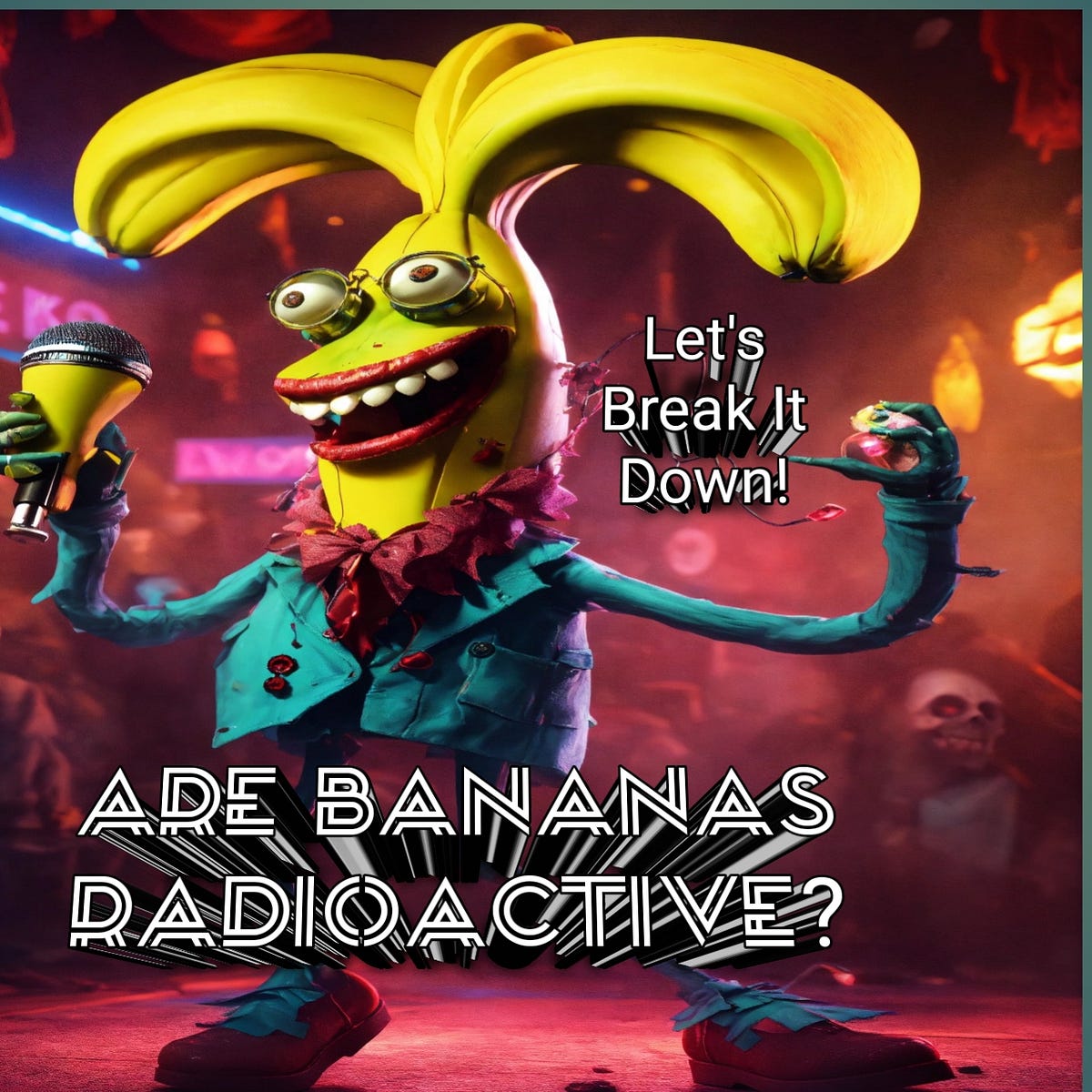 Are bananas radioactive? | by daawarwrites | May, 2024 | Medium