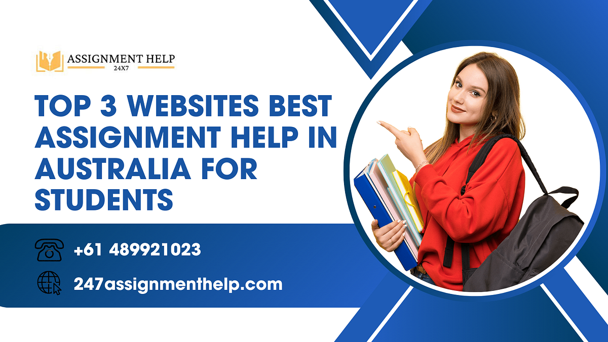 Top 3 Websites Best Assignment Help In Australia For Students | Medium