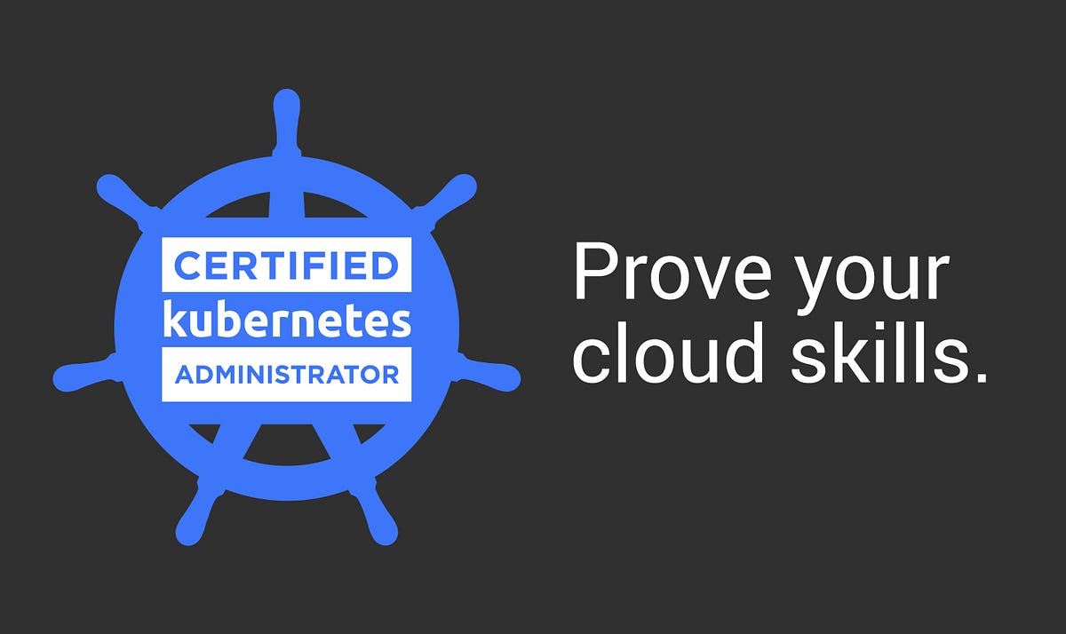 Certified Kubernetes Administrator (CKA) — Tips and Tricks — Part 2 ...