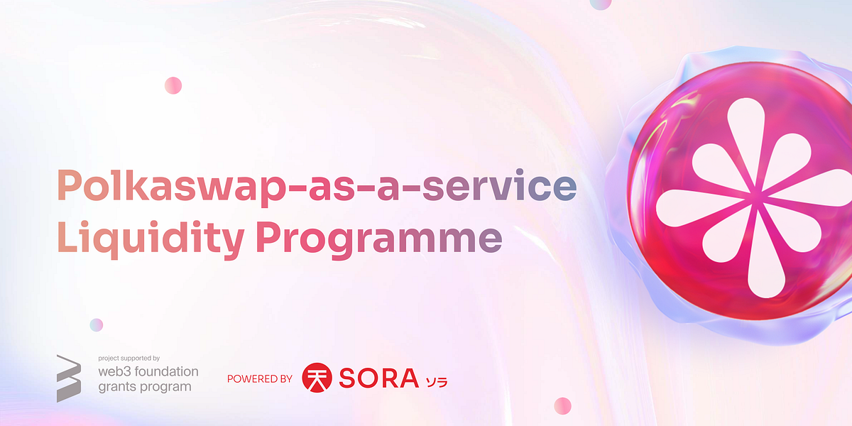 Polkaswap-as-a-service. Empowering Builders and Traders | by Polkaswap | Polkaswap | Medium