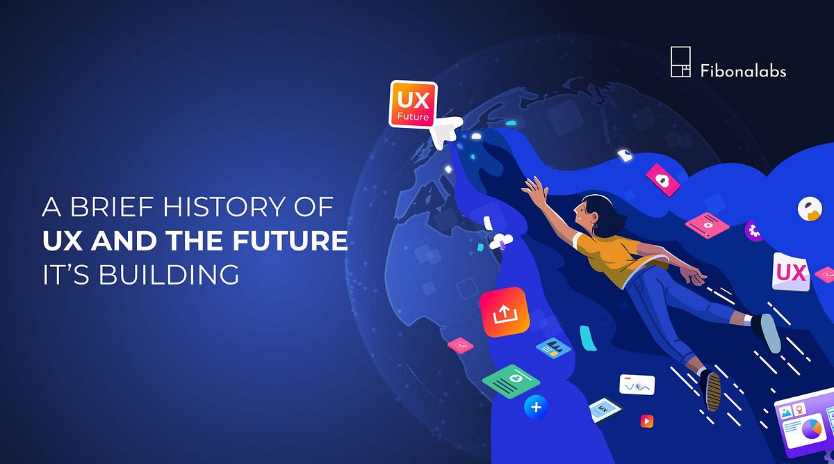 A Brief History of UX Design And The Future It Is Building | by ...