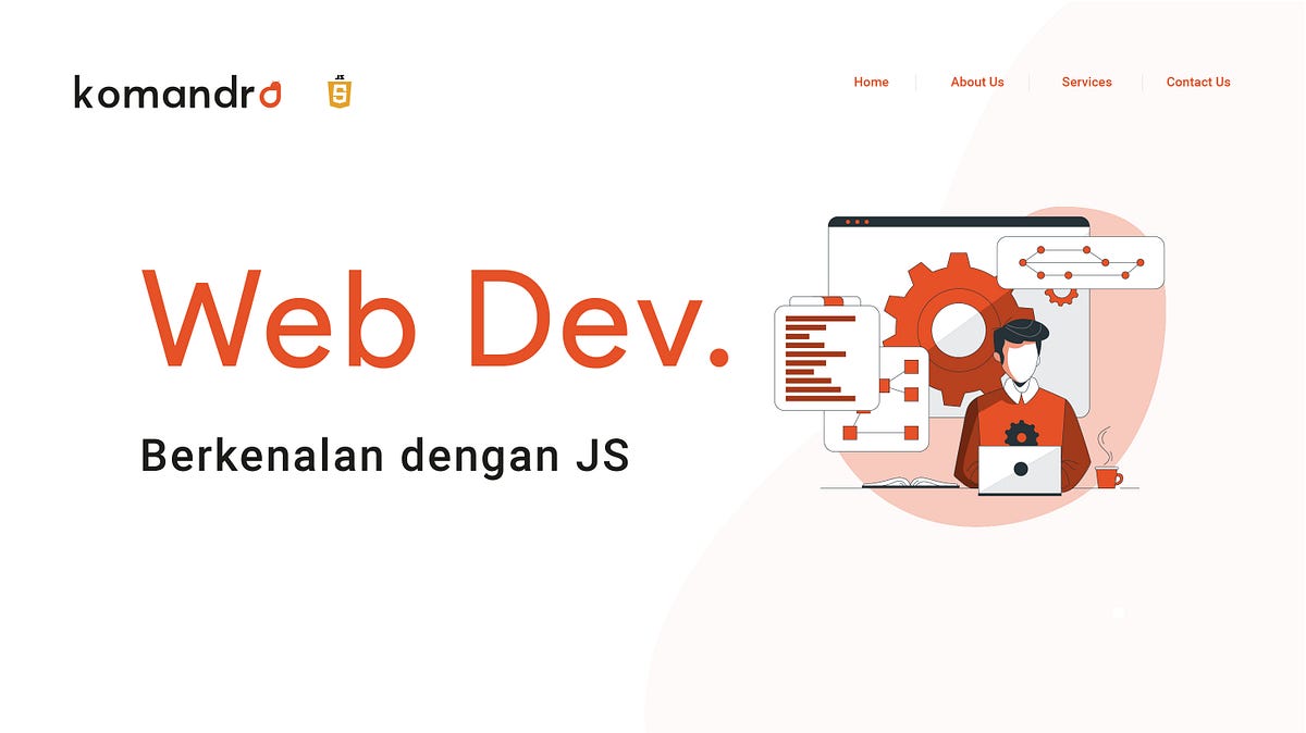 Web Development Introduction — Belajar Javascript | by Hanas Bp ...