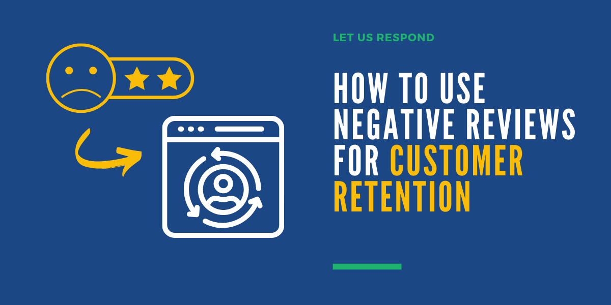 How to Use Negative Reviews for Customer Retention | by Jacob Stroburg ...