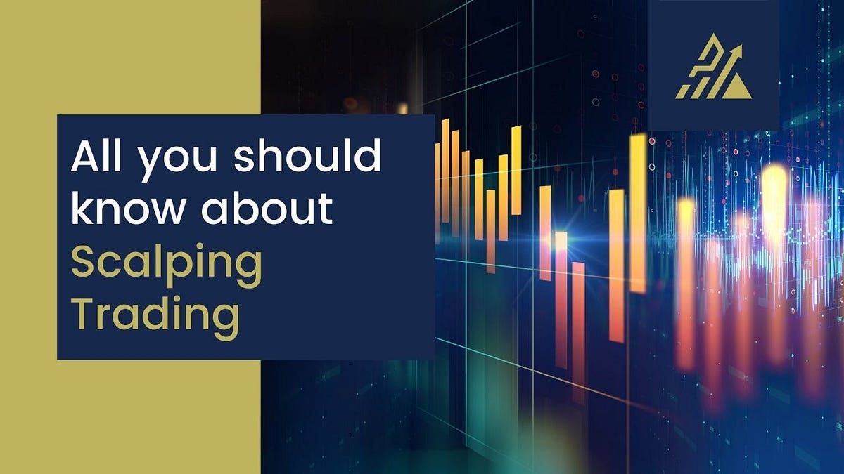 What Is Scalping Trading. This method of investing is popularly… | by ...
