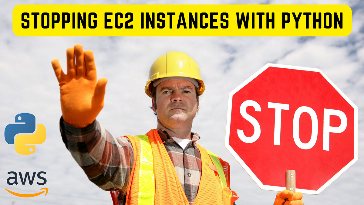 Stopping EC2 Instances with Python | by Chanel | Code Like A Girl