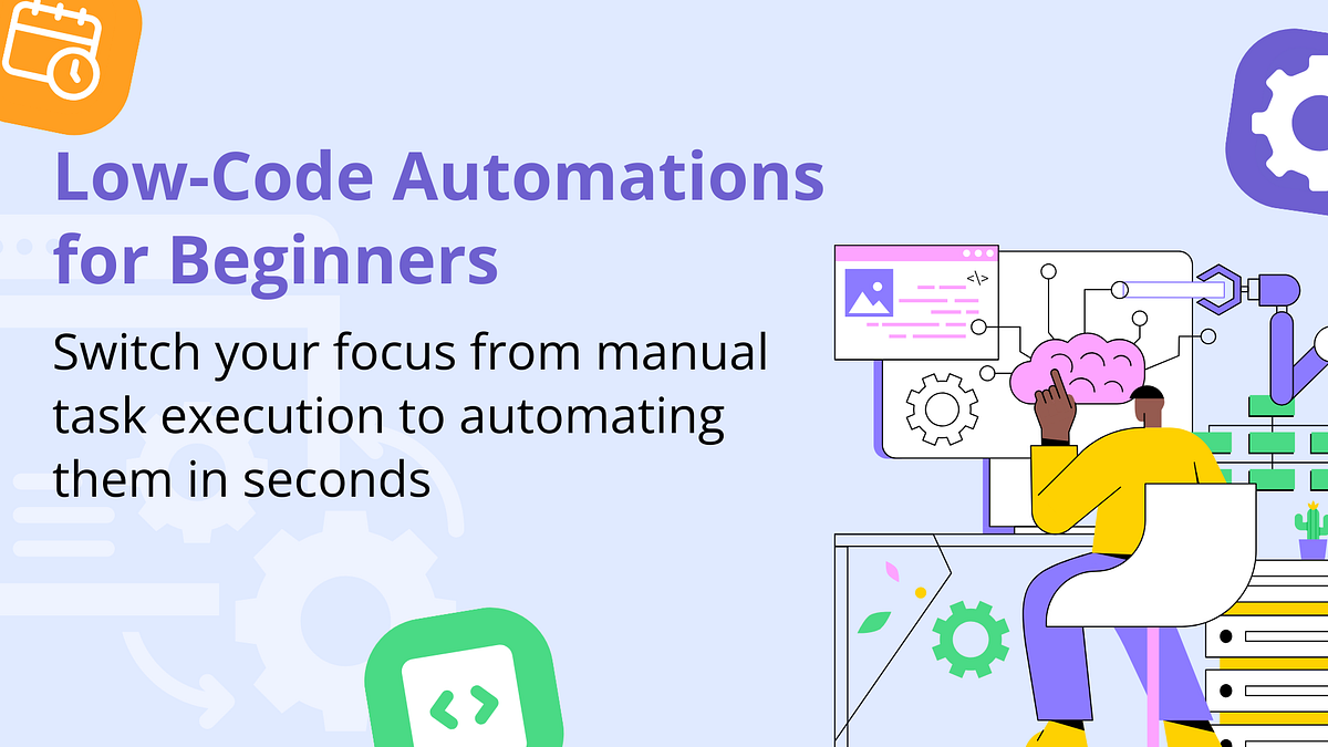 Low-Code Automations for Beginners | by Oleg | Medium