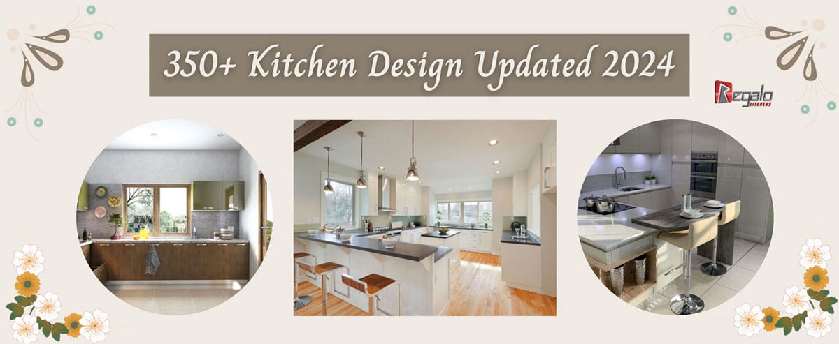 350+ Kitchen Design Updated 2024. Source of info… | by Regalo Kitchens ...