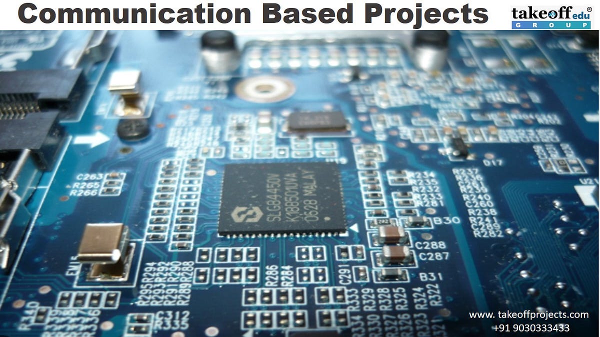 Communication Based Projects. Why communication based projects??? | by kavya rakesh | Medium