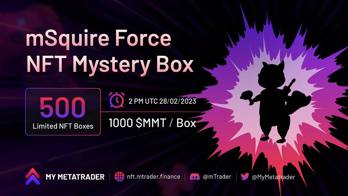 MSquire Force NFT Mystery Box - All you need to know | by Chibykekings ...