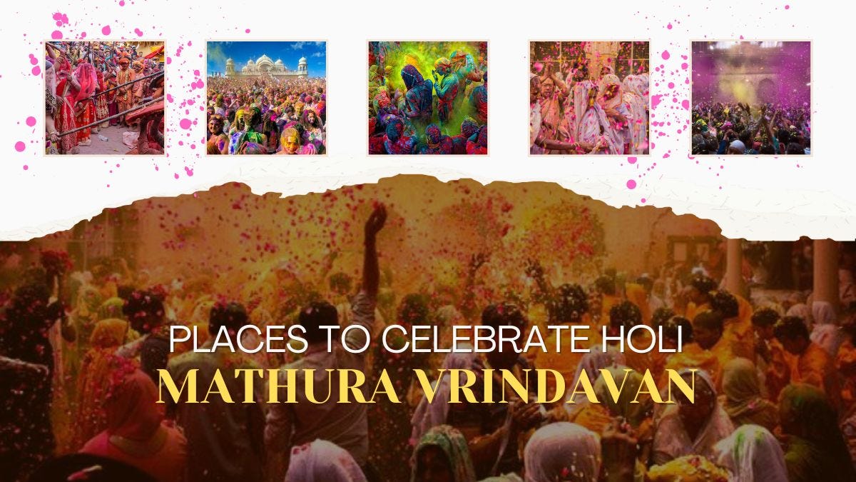 6 Places to Celebrate Holi in Mathura Vrindavan | Medium