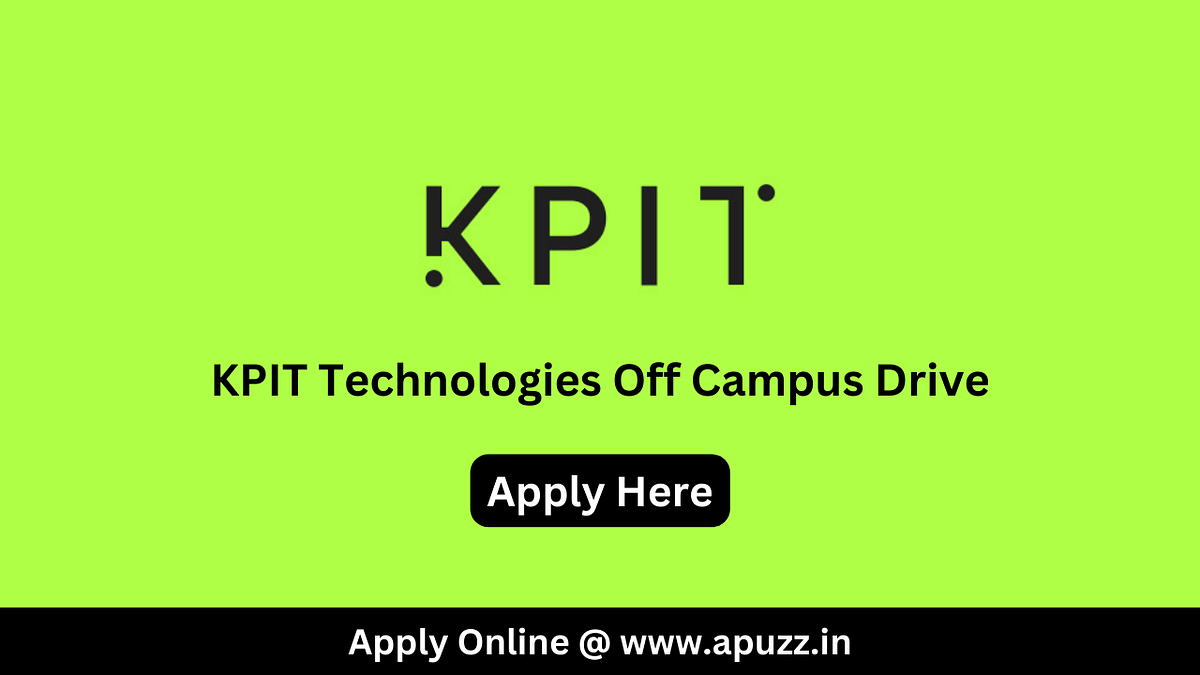 KPIT Technologies Off Campus Drive For Fresher | 2023/2024 Batch | by P S Karthik | Medium