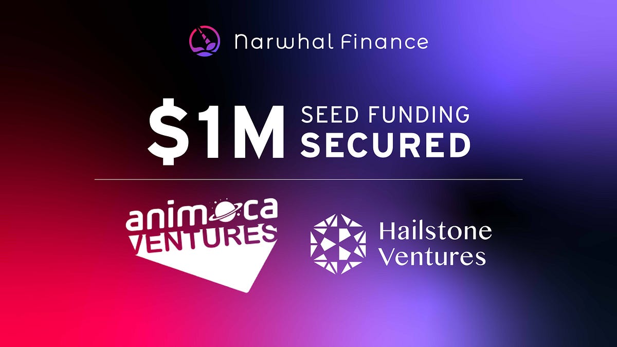 Narwhal Finance Secures $1M in Seed Funding Led by Animoca Ventures ...
