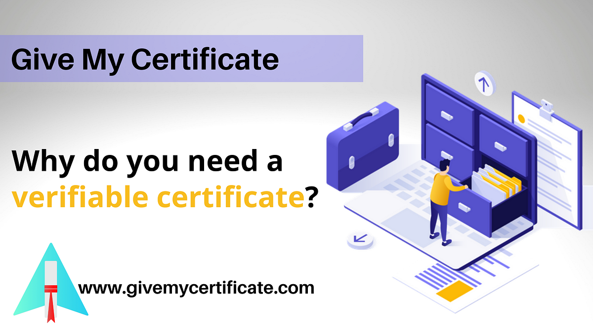 Why do you need a verifiable certificate? | by Majid Ali Ganai | Medium
