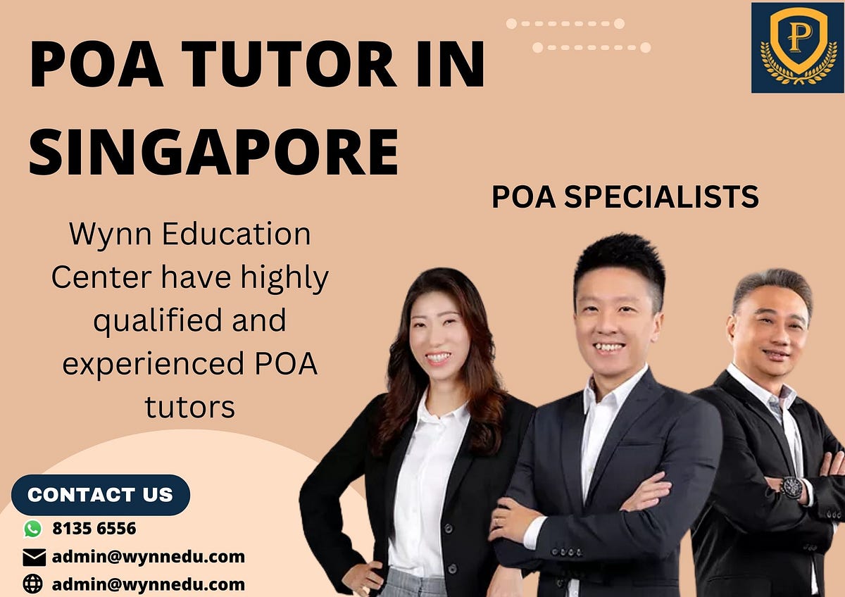 Best POA Tutor in Singapore - POA Tuition - Medium