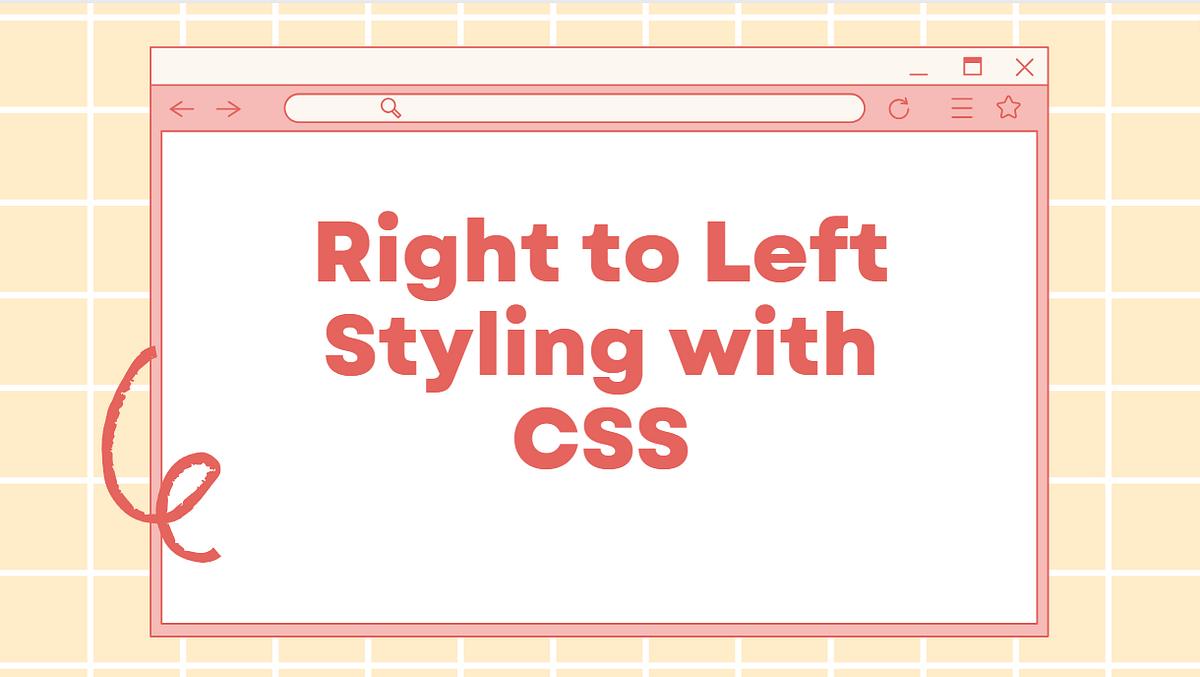 CSS: Right to Left Kullanımı Hakkında | by Akifcan Kara | Medium