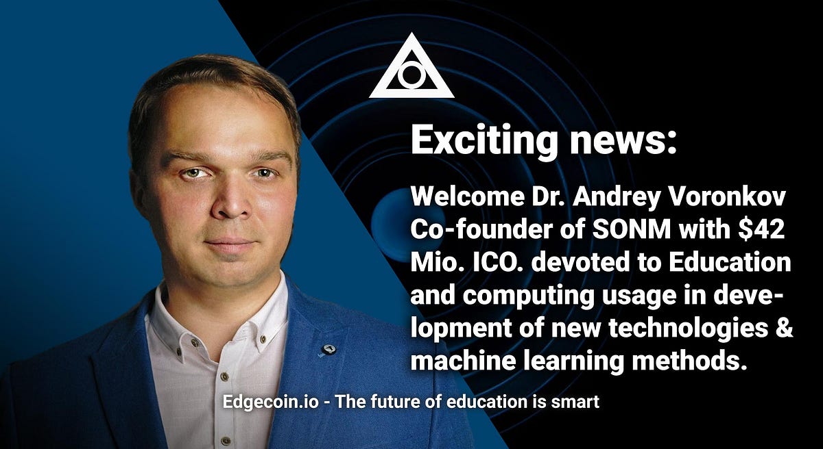 Welcome Dr. Andrey Voronkov to Edgecoin | by Edgecoin Blog | Edgecoin ...