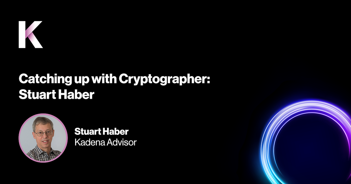 Catching Up with Cryptographer, Computer Scientist and Kadena Advisor ...
