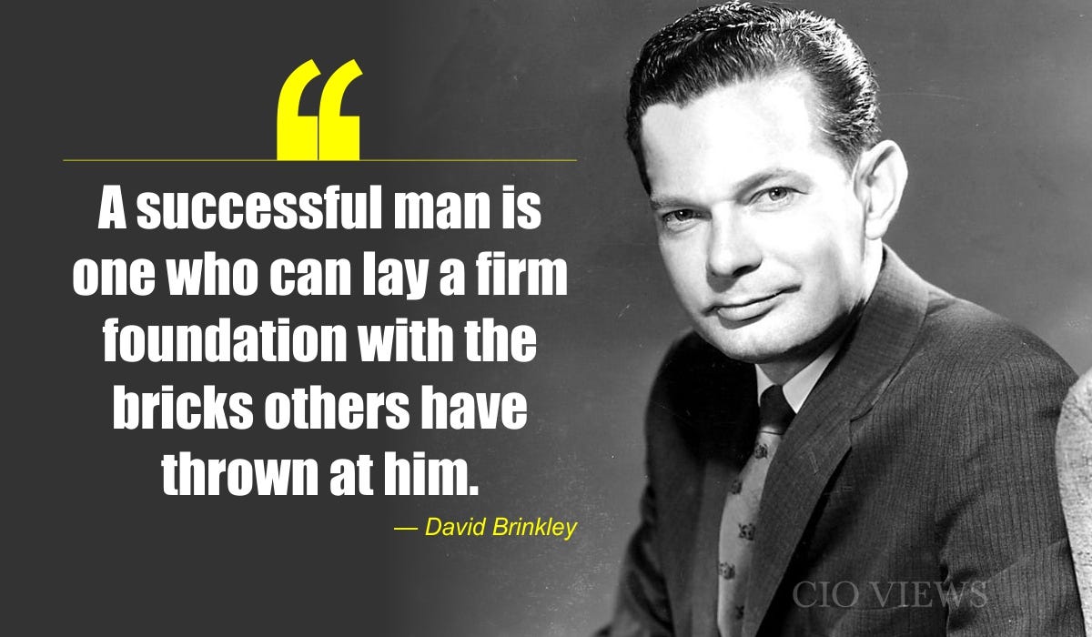 “A successful man is one who can lay a firm foundation with the bricks ...