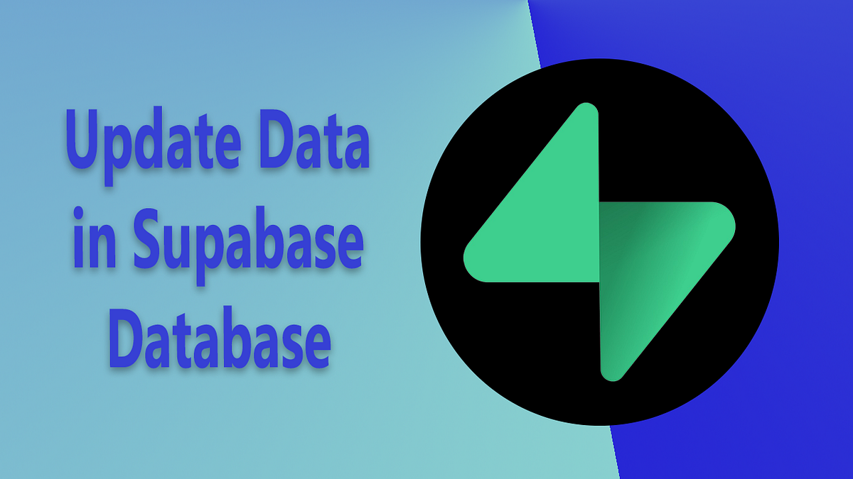 Update Data in Supabase like a pro | Secure Your App with RLS Policies | by DevCode | Easy ...
