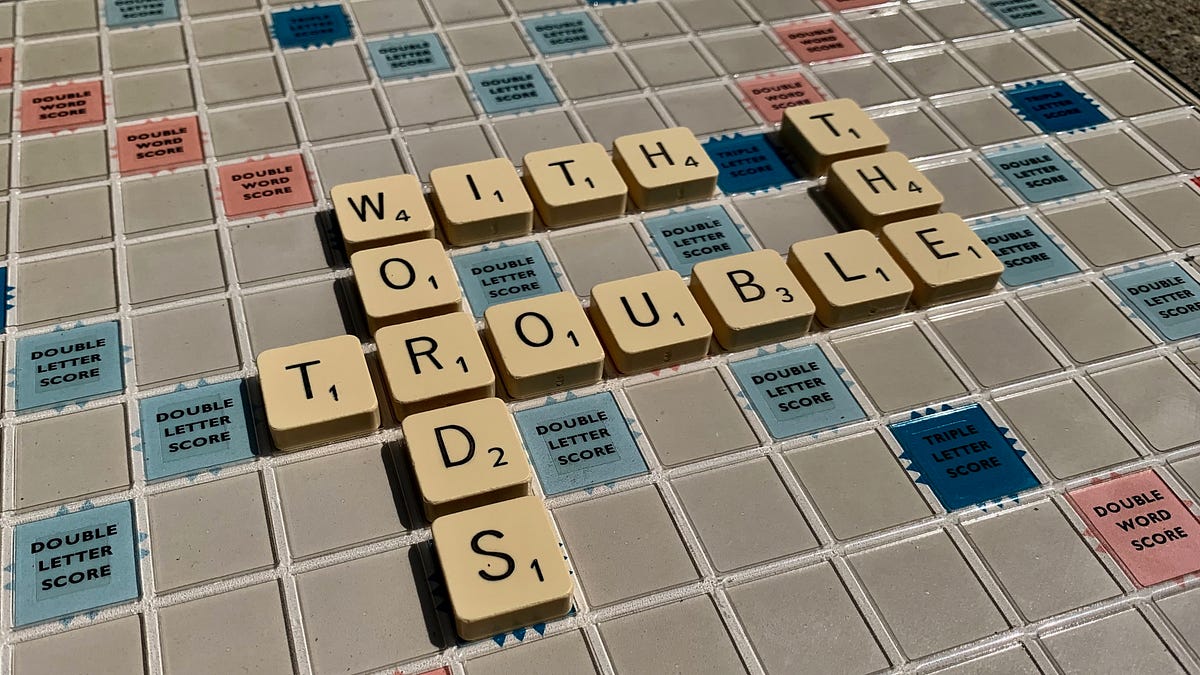 The trouble with words. How the vital mechanisms that enable us… | by ...