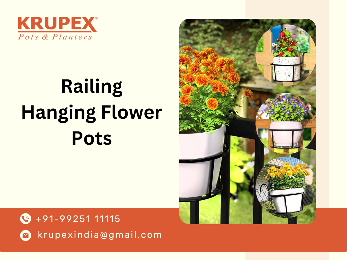 Blooming Beauties: A Guide to Railing Hanging Flower Pots | by Krupex India | May, 2024 | Medium