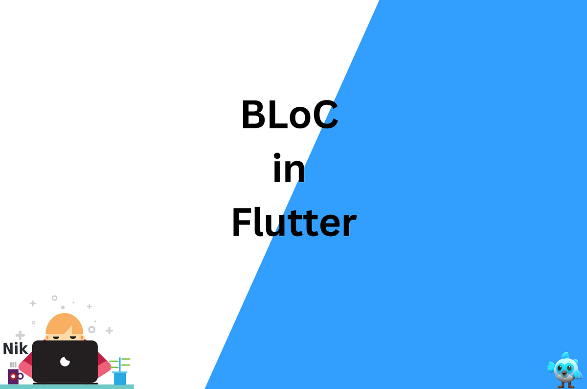 Flutter’s BLoC Pattern for State Management: A Step-by-Step Guide | by Flutter Nik | Medium
