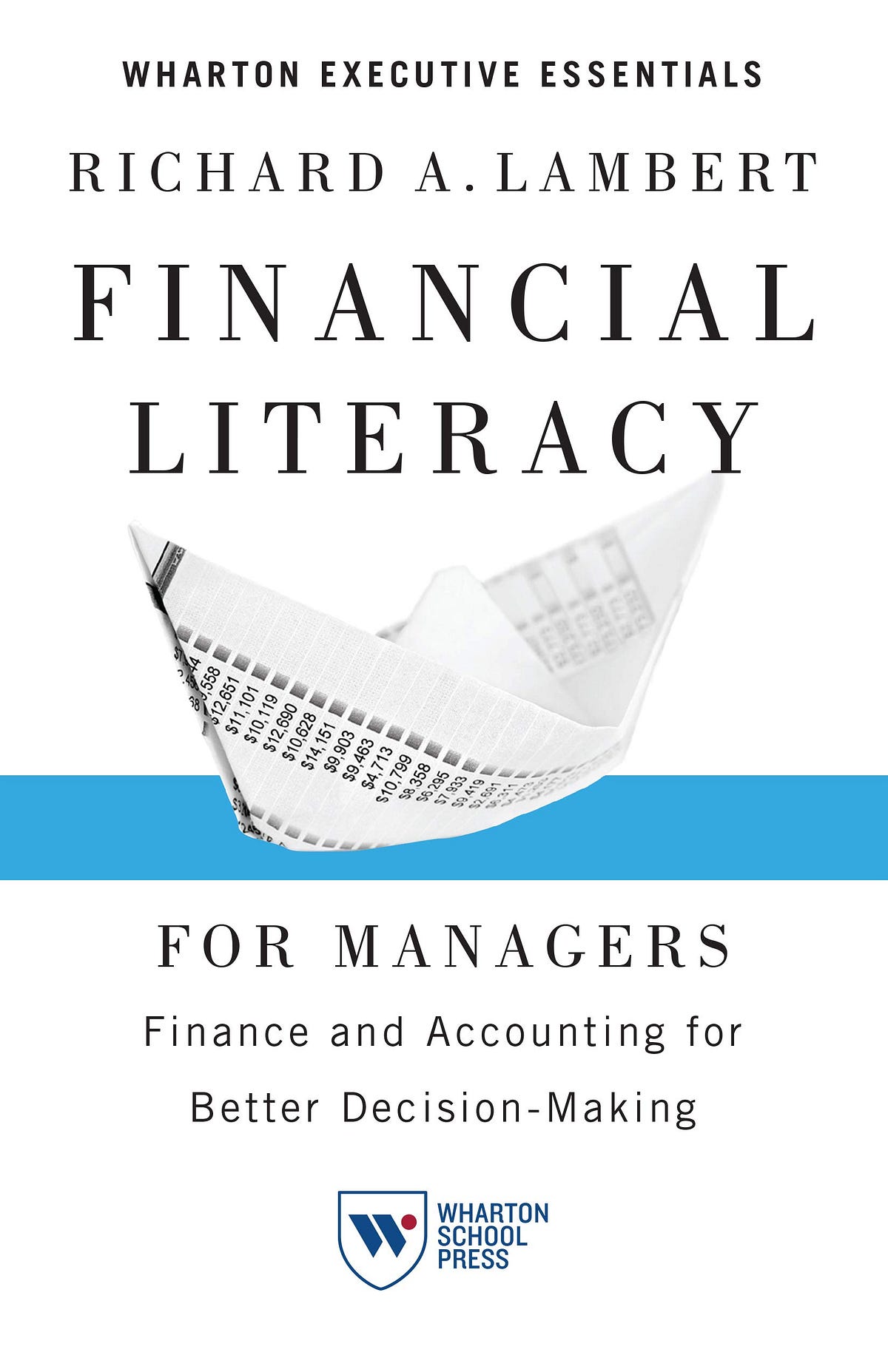 Financial Literacy for Managers: Finance and Accounting for Better ...