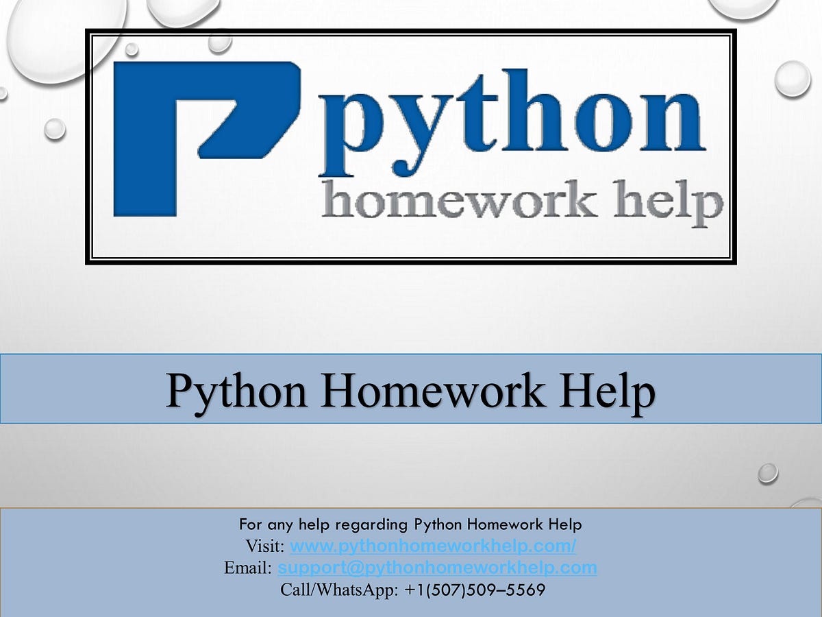 Python Homework Help Isabelle Thomas Medium
