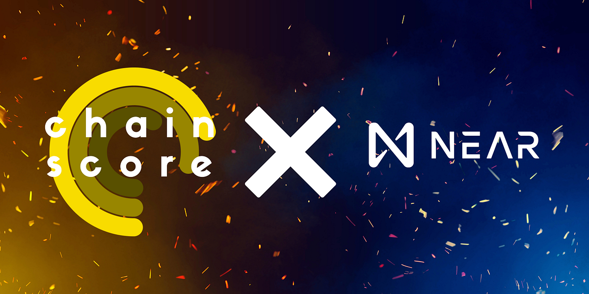 ChainScore is partnering with NEAR | by ChainScore | Medium