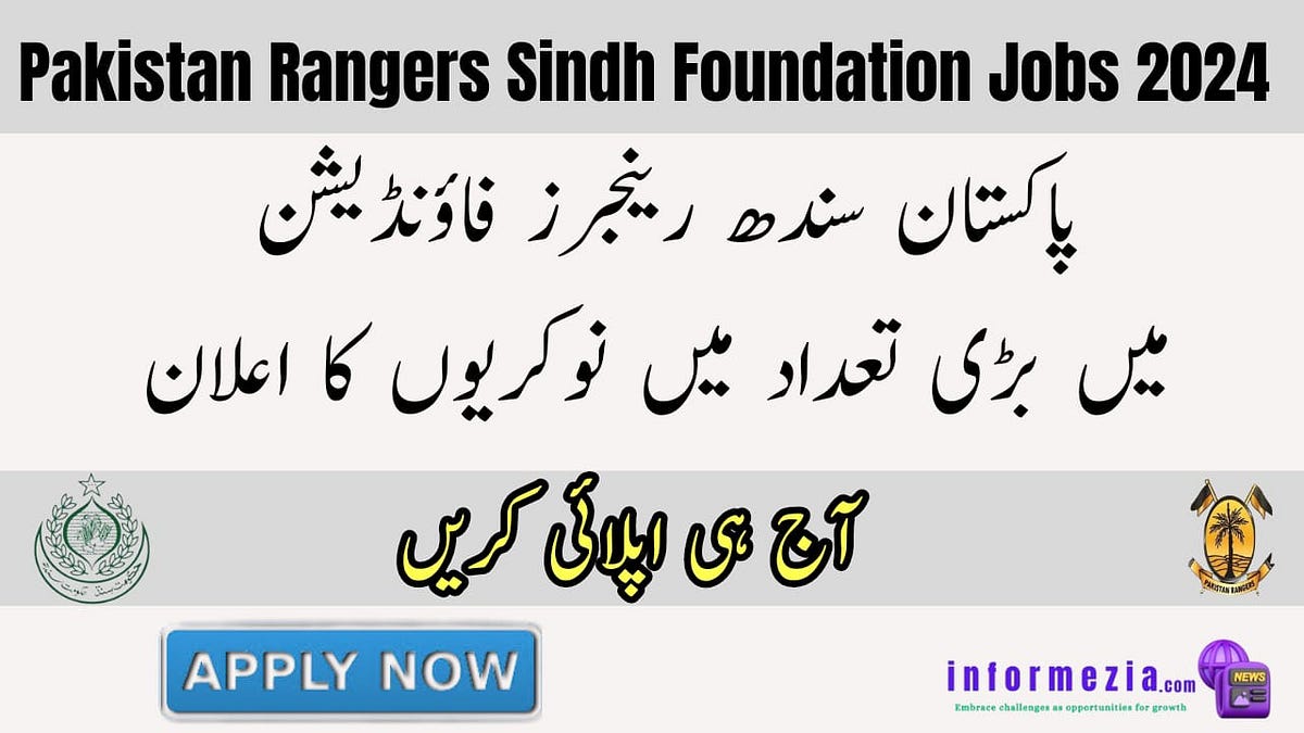 Pakistan Rangers Sindh Foundation Jobs 2024 Advertisement and Last date ...