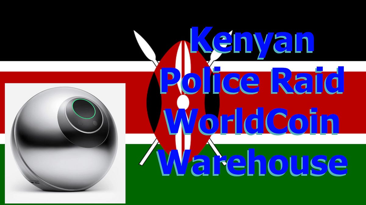 Kenya WorldCoin Cryptocurrency Data-Protection | Coinmonks