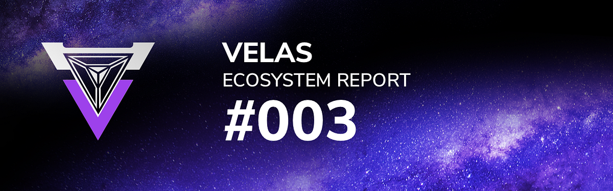 Velas Monthly Ecosystem Report #003 | by Velas Official ...