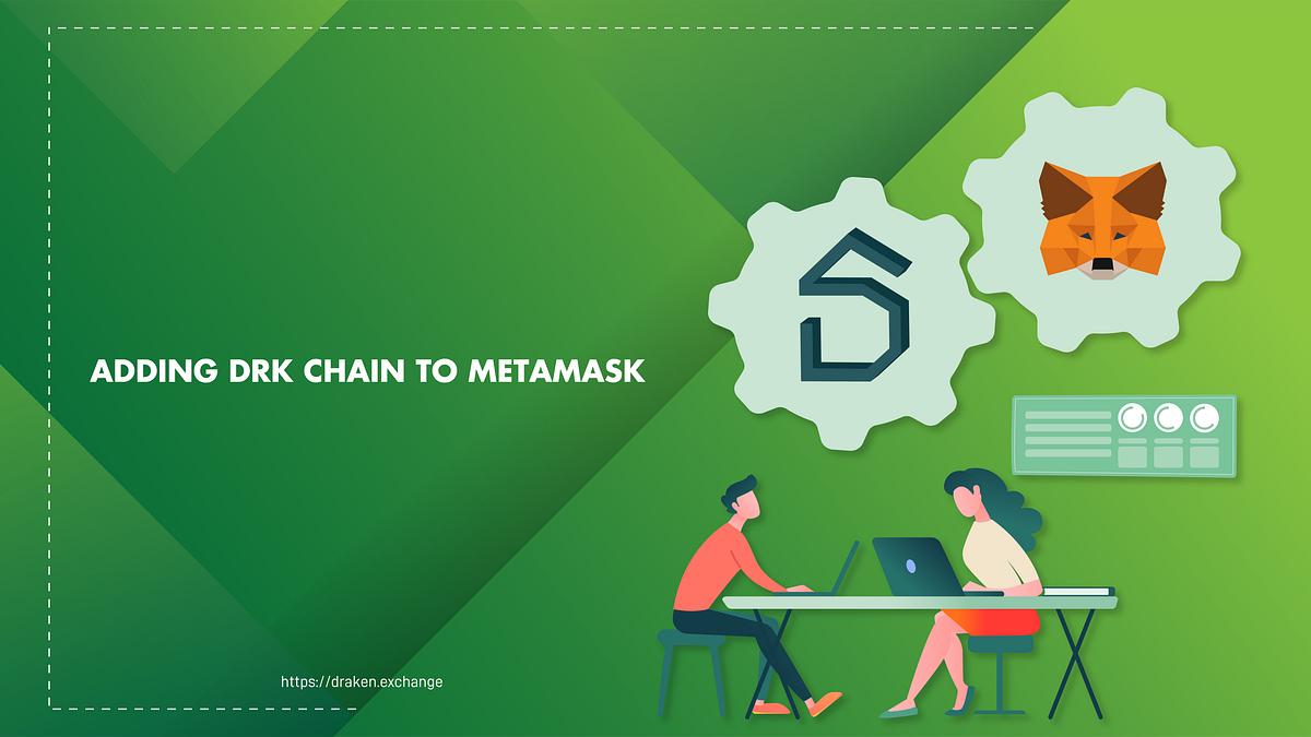 How to add DRK Chain into Metamask Extensions? | by DRK Chief Editor ...