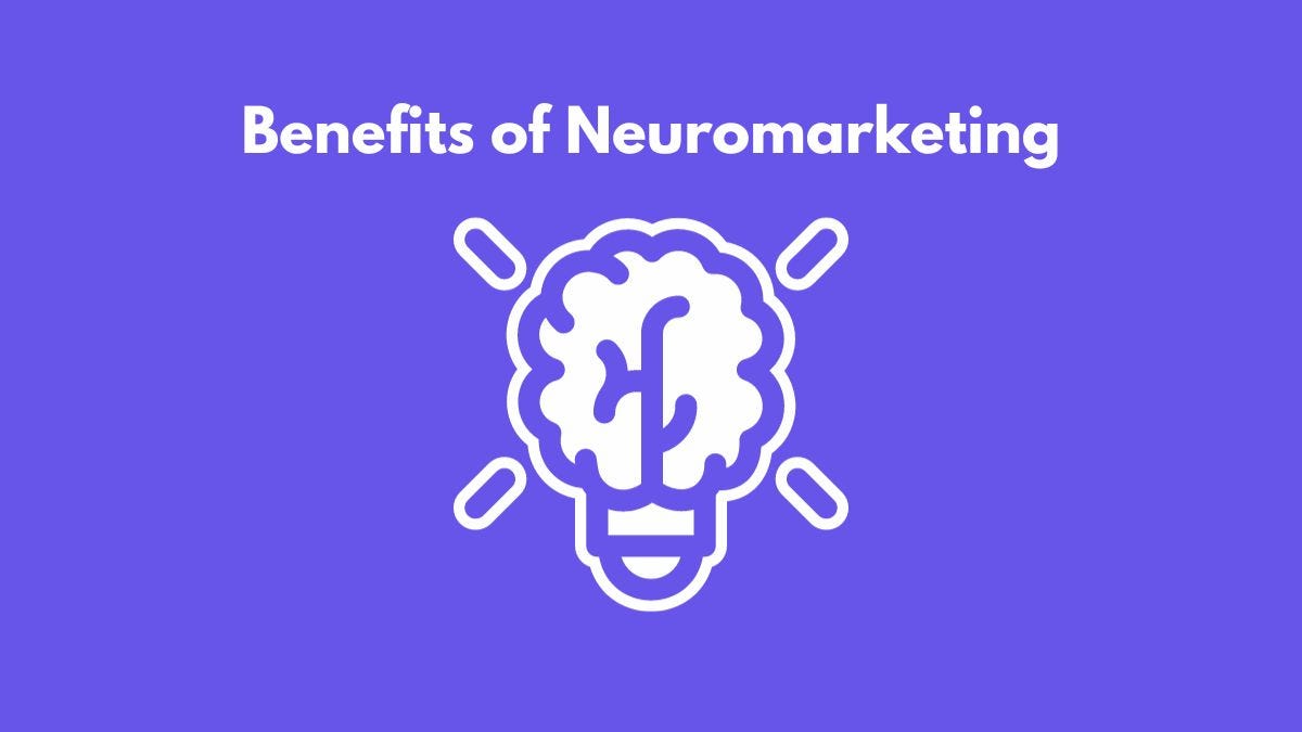 The 10 Key Benefits of Neuromarketing | by Markeeters | Medium