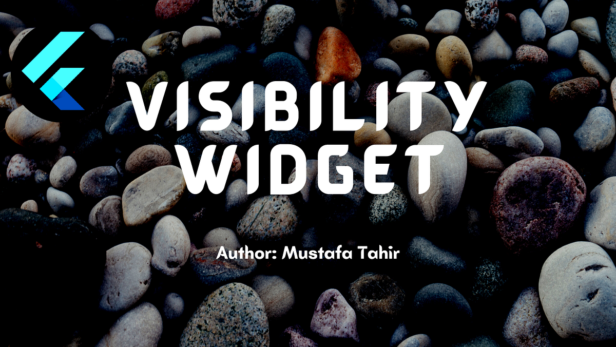 Do you know Visibility Widget exists in Flutter | by Mustafa Tahir | Medium