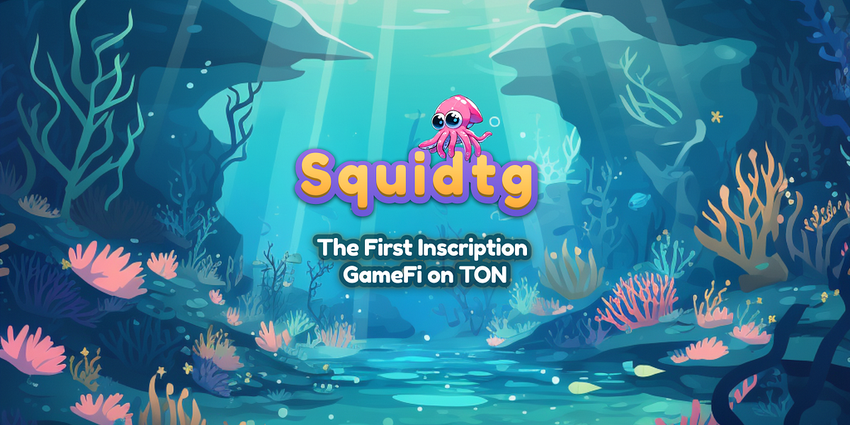 Squidtg: Navigating the Waves of Blockchain Gaming | by SquidTG | Medium