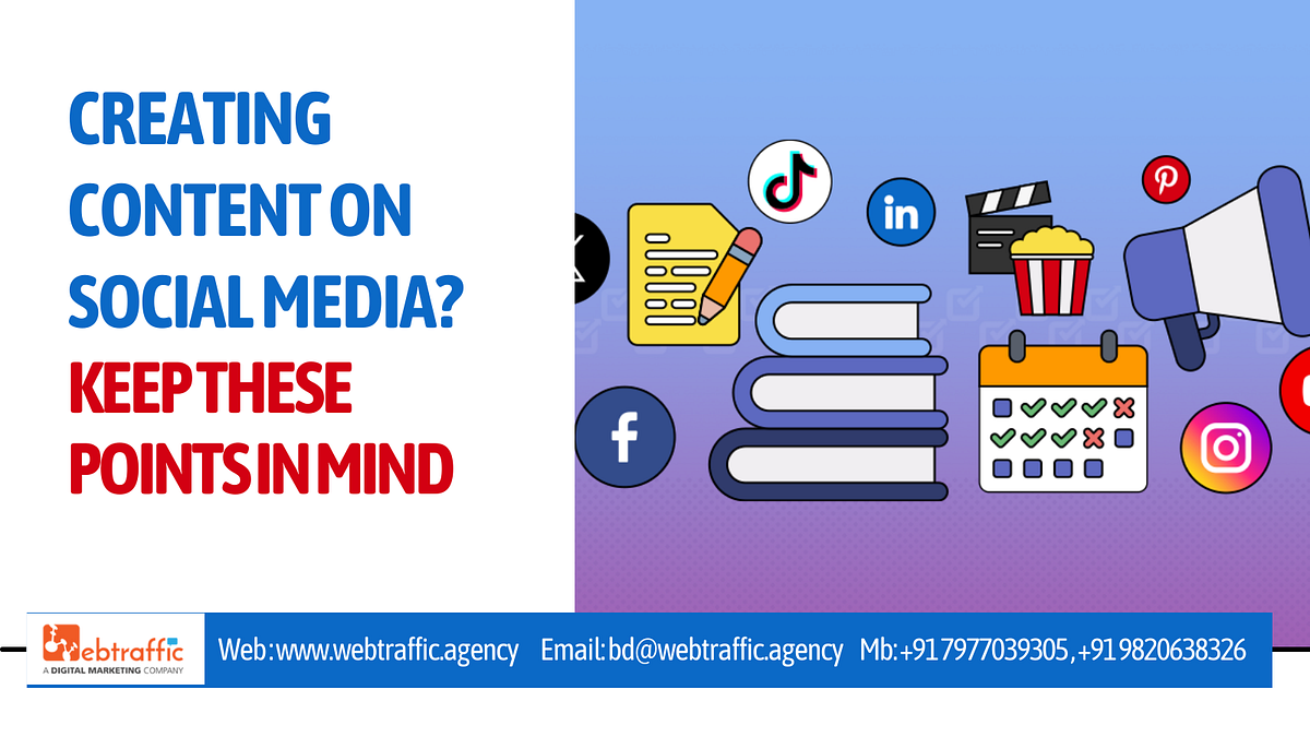 Creating Content On Social Media? Keep These Points In Mind | by ...