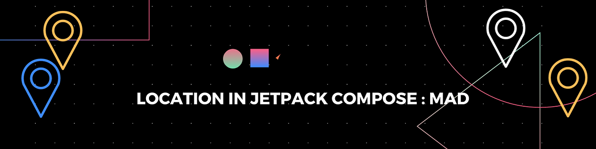 Location Unveiled: A Simple Guide to Jetpack Compose for Getting Location in Your Apps. | by ...