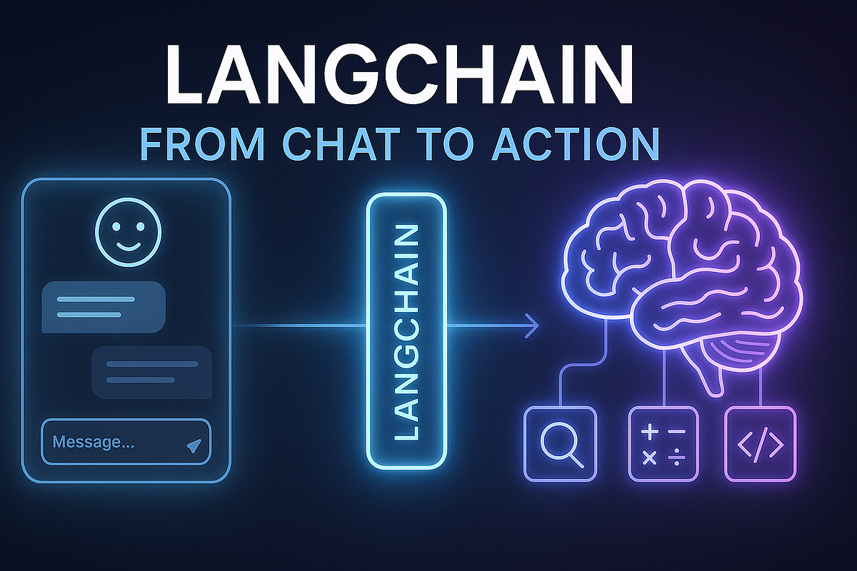 From Chatbot to Tool-Using AI: LangChain Is the Secret Sauce | by ...