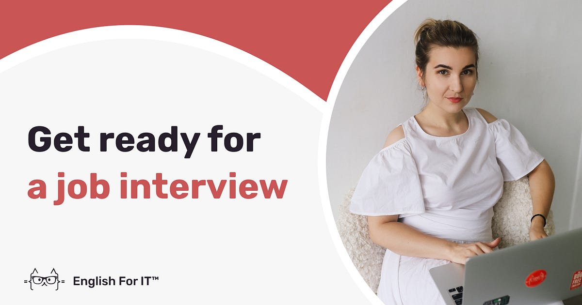Getting ready for an interview in English? 3 things you need to know ...