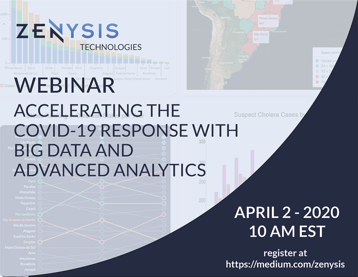 Webinar: Accelerating the COVID-19 Response with Big Data and Advanced Analytics | by Zenysis ...