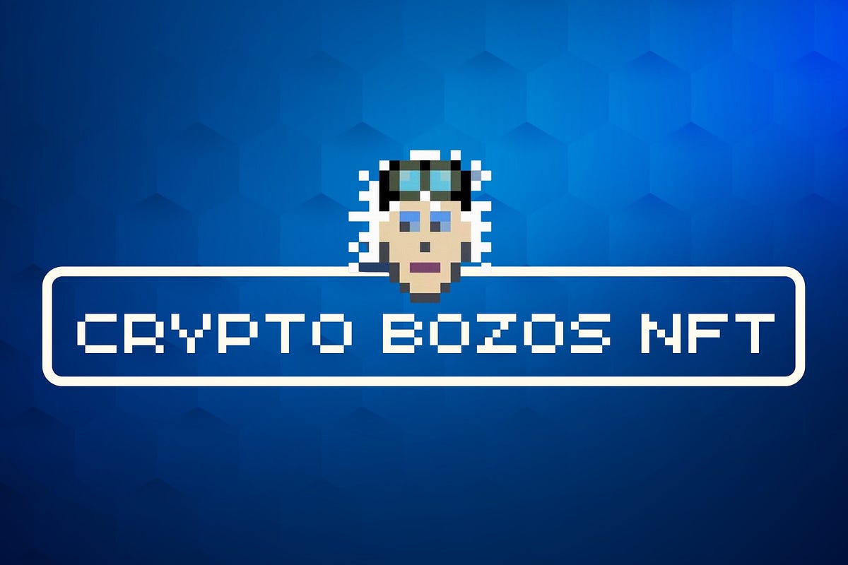 Everything You Need To Know: Crypto Bozos NFT | by Crypto Bozos NFT ...
