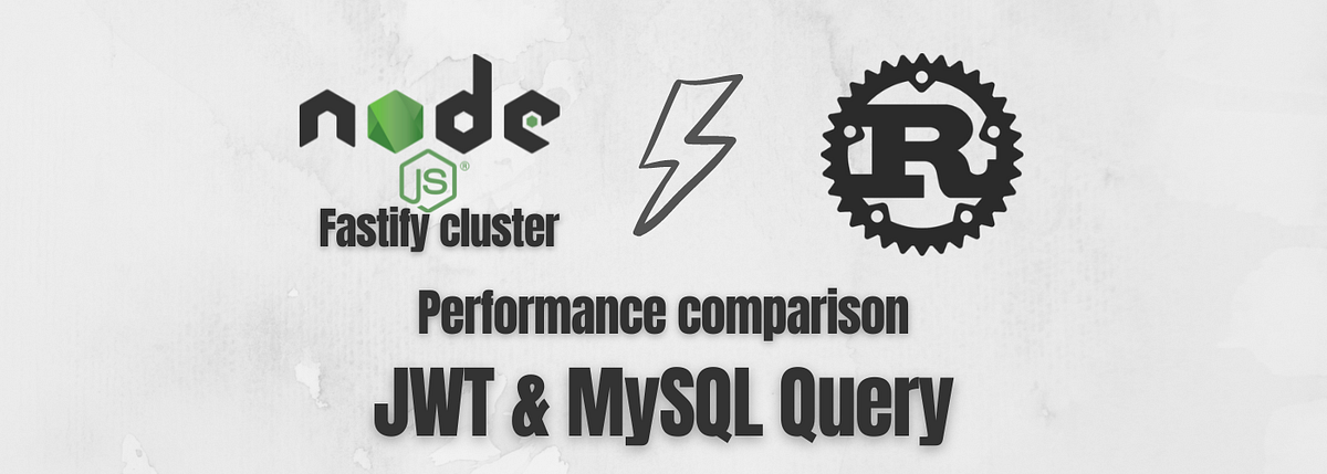 Fastify Cluster Vs Rust Performance Comparison For Jwt Verify And Mysql Query Tech Tonic