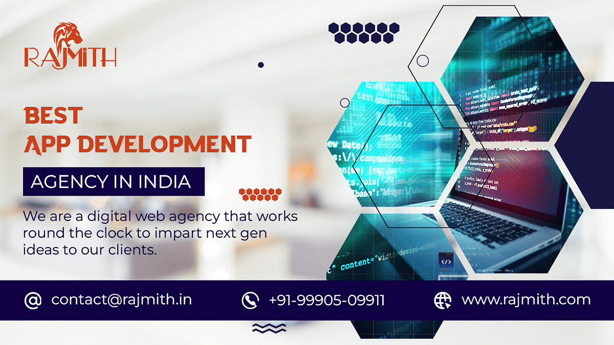 Best App Development Agency in India - Rajmith - Medium