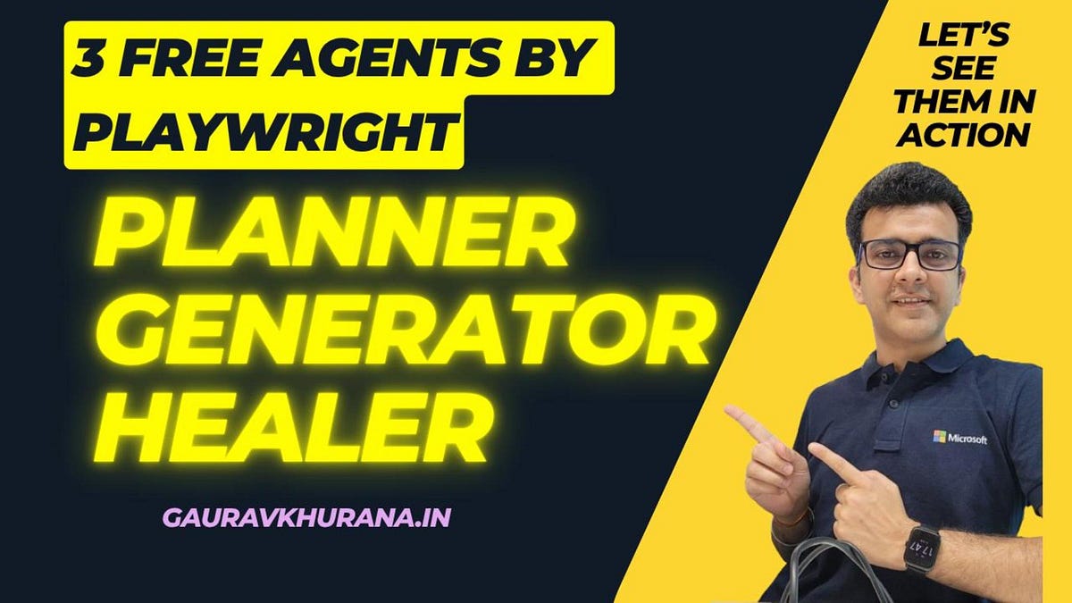 Playwright Agent: Planner, Generator, and Healer for Automation ...