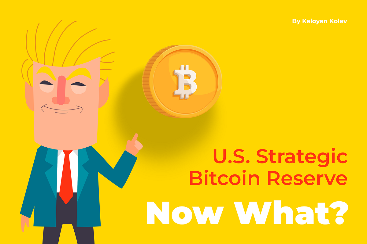 The U.S. Just Launched a Bitcoin Reserve | Medium