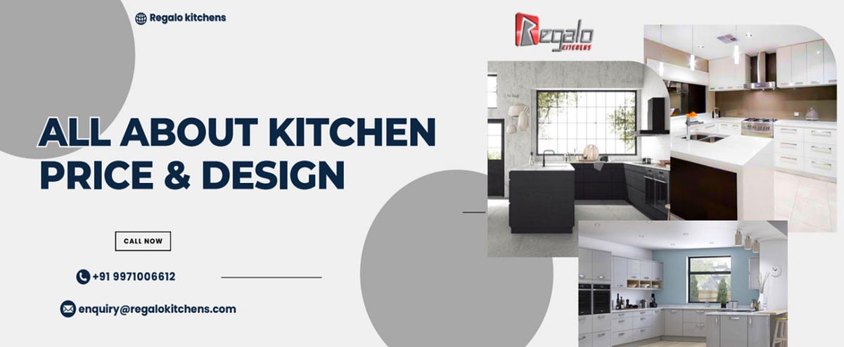 All About Kitchen Price & Design. Source of info… | by Regalo Kitchens ...